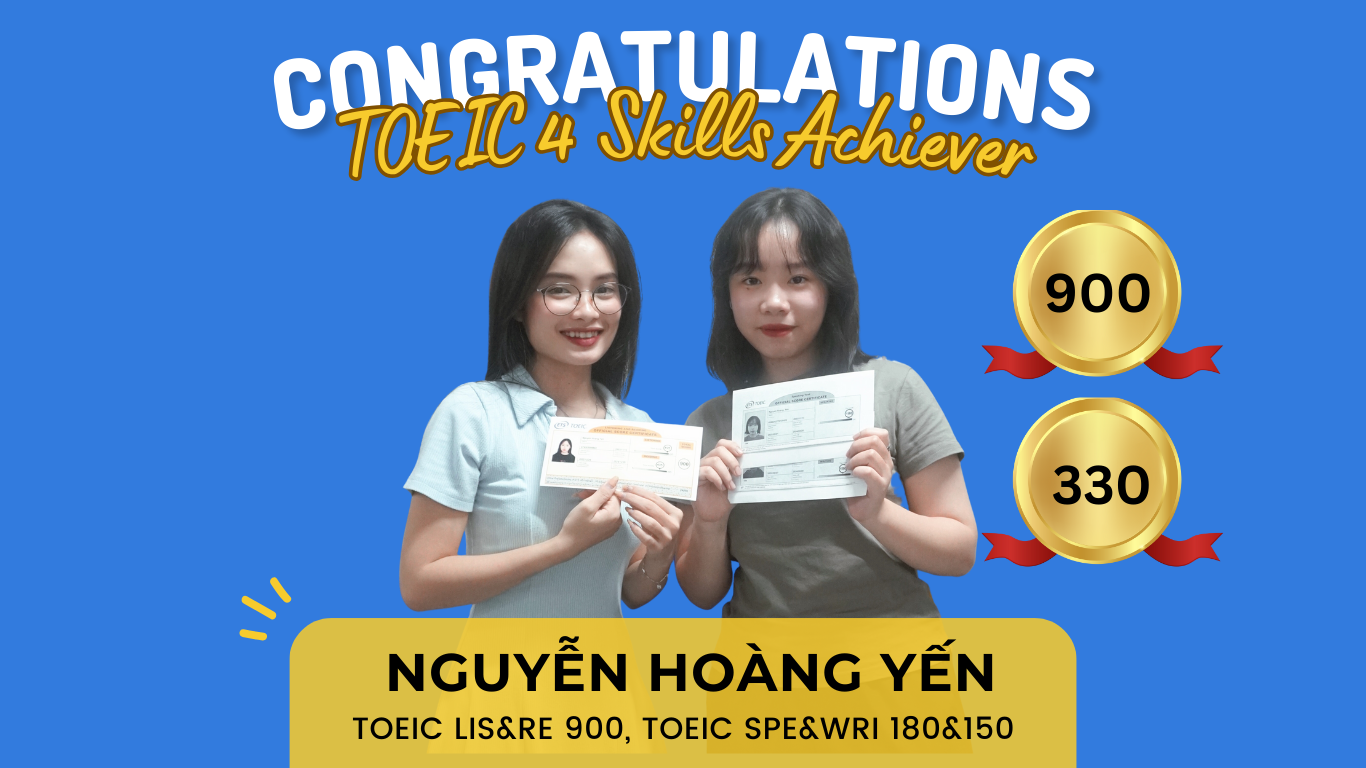 Chúc mừng Hoàng Yến đạt target TOEIC 4 Skills - Tiếng Anh Cô Hà Hà